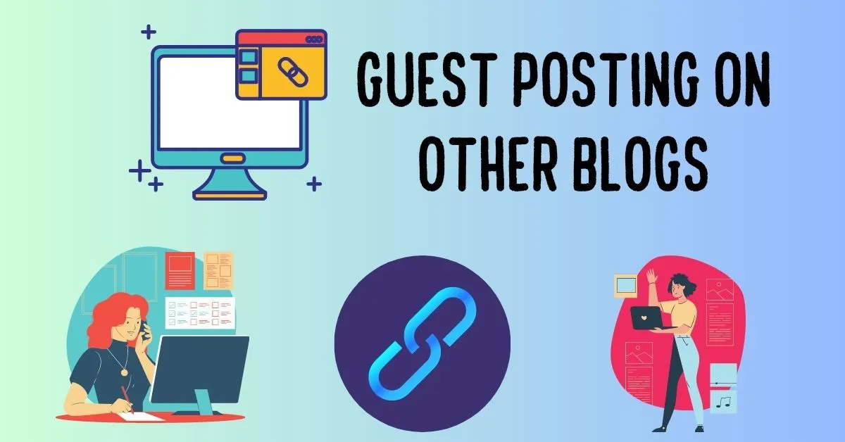 Guest Posting: The Ultimate Strategy to Expand Reach in 2023